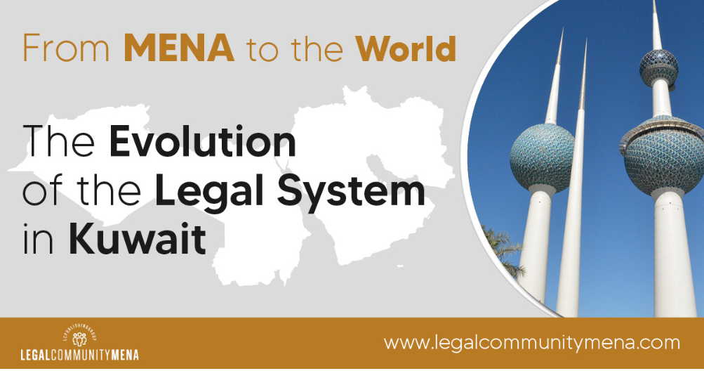 The Evolution of the Legal System in Kuwait